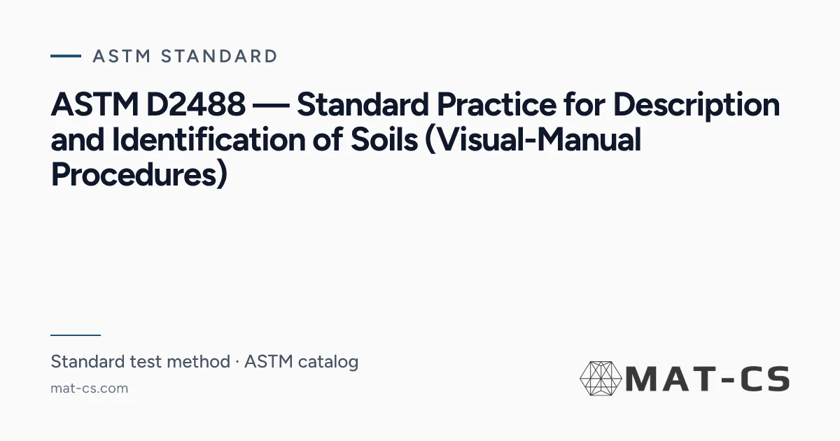 ASTM D2488 | Materials Characterization Services