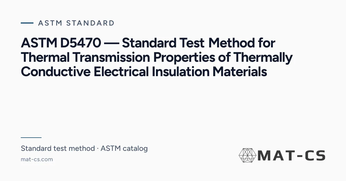 ASTM D5470 | Materials Characterization Services